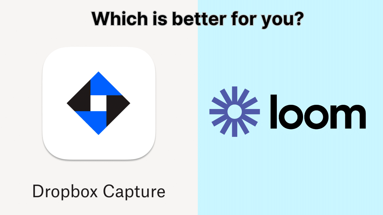 DropBox Capture Vs. Loom: Which Is Better For Video Creators? (2023 ...